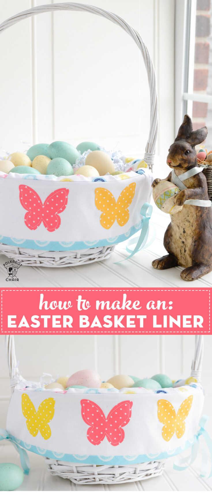 How to Make a Basket Liner for an Easter Basket | Polka Dot Chair