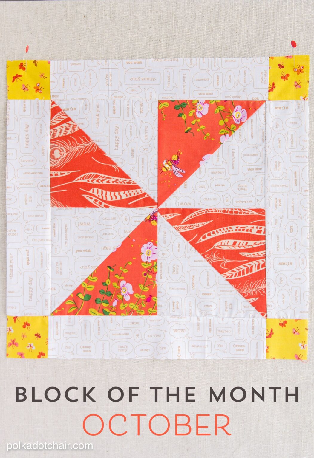 October Block of the Month: Pinwheel Quilt Block | Polka Dot Chair