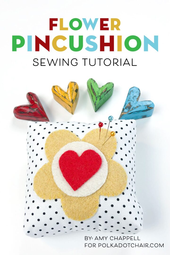 How to Make a Pincushion with Wool Applique - The Polka Dot Chair