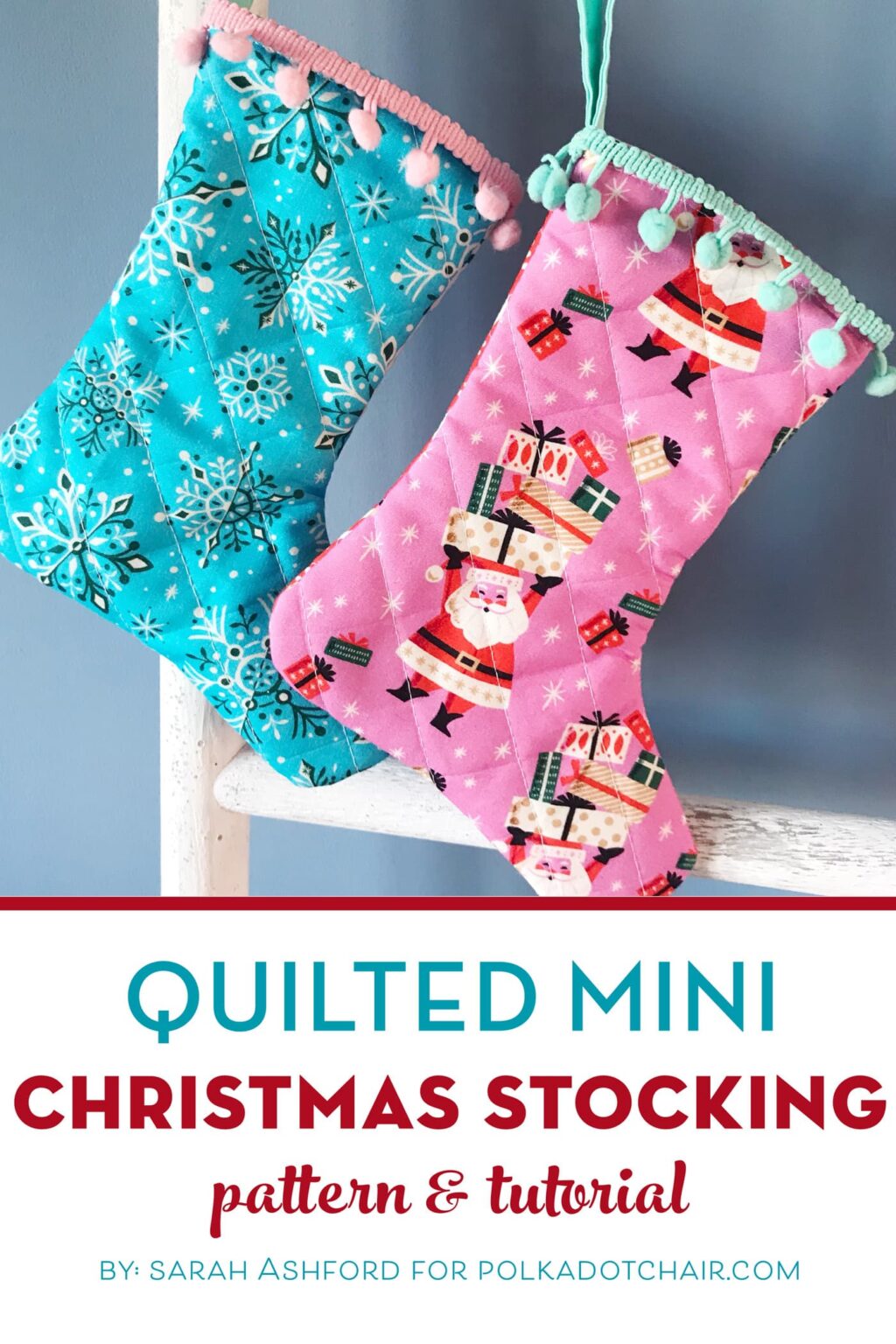 Quilted Christmas Stockings; A Free Pattern - The Polka Dot Chair