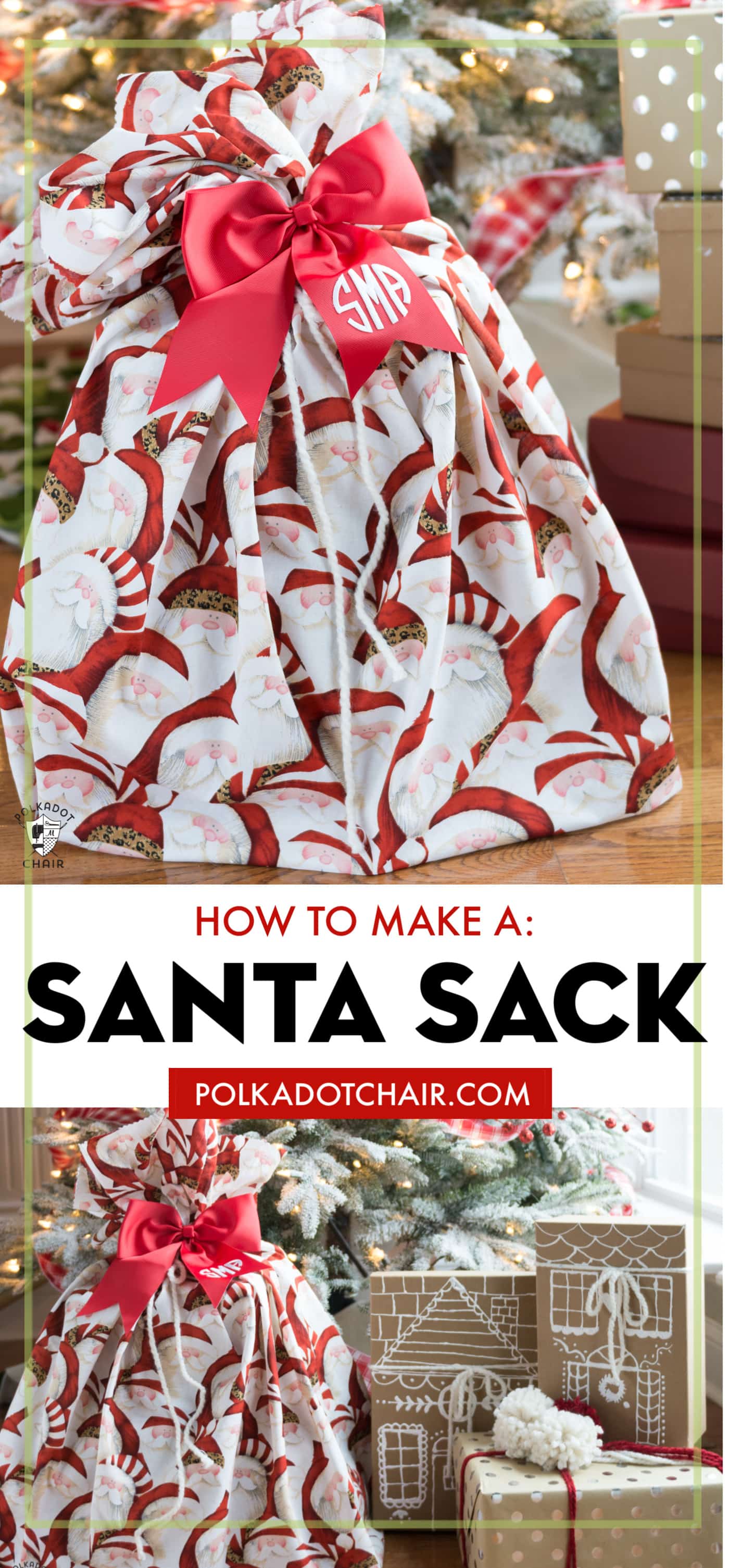 How to Make a Santa Sack; a Free Sewing Pattern | Polka Dot Chair