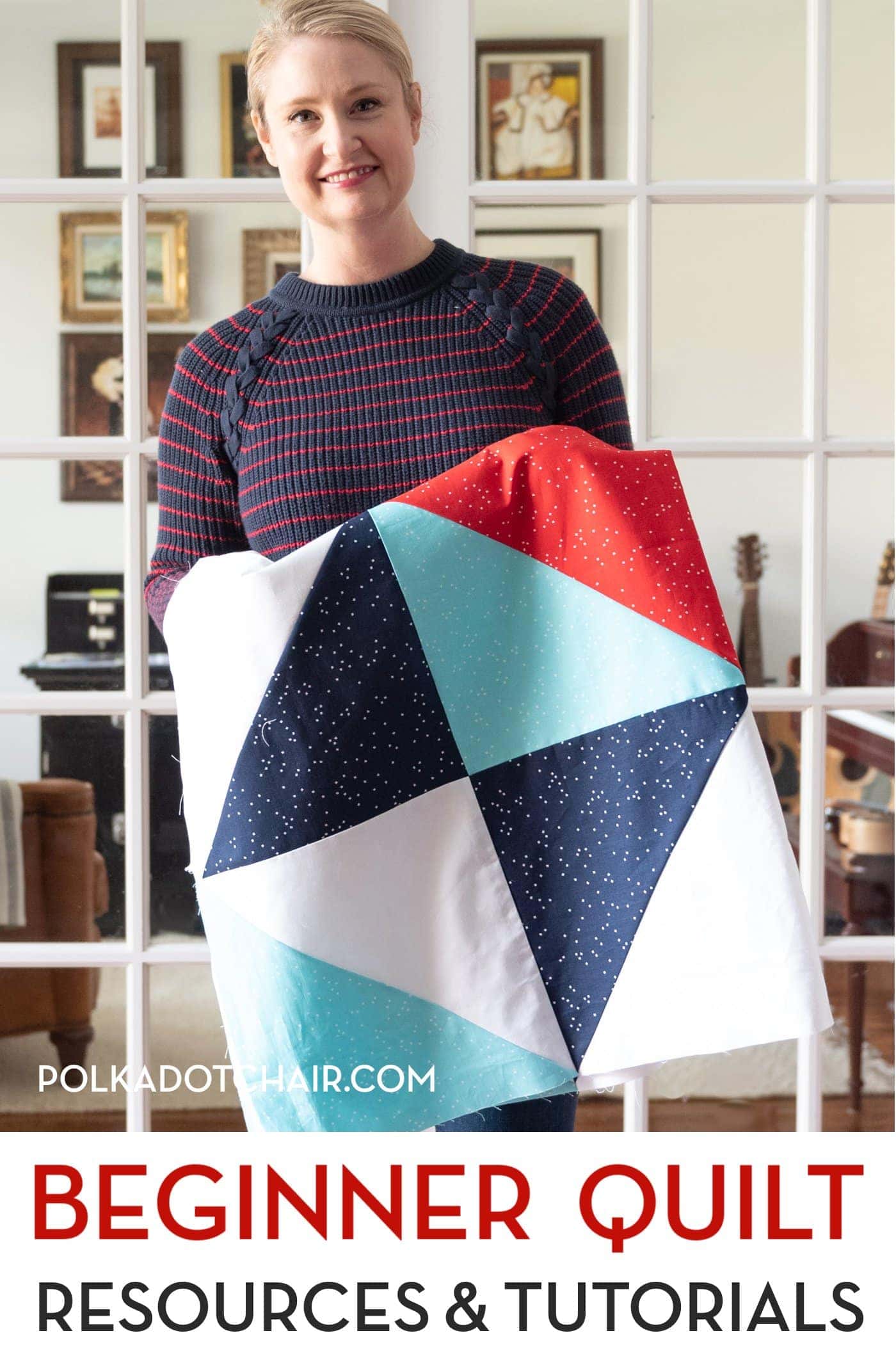 Everything you Need to Know to Start Quilting | Polka Dot Chair