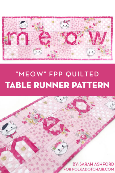 Meow Foundation Paper Quilt Pattern & Table Runner | Polka Dot Chair