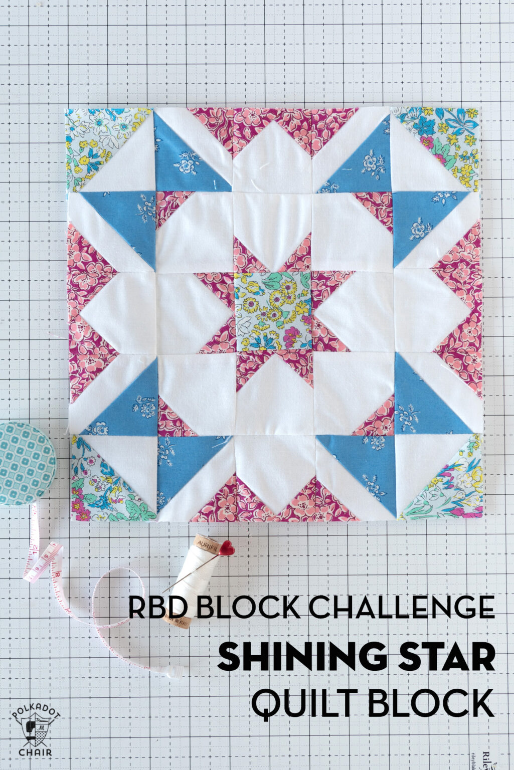 RBD Challenge Block 2; Shining Star Quilt Block Pattern | Polka Dot Chair