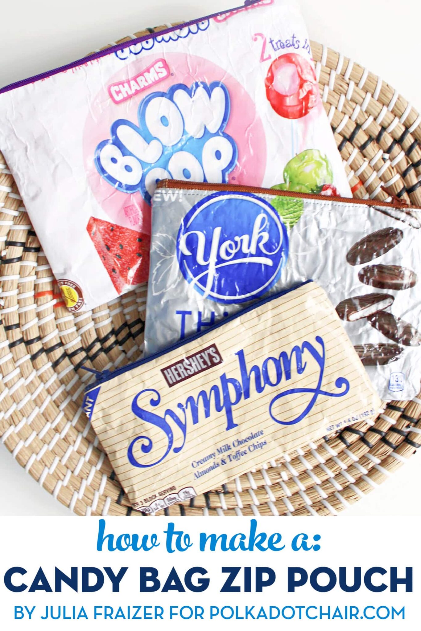 How to Make an Upcycled Candy Bag Zip Pouch - The Polka Dot Chair