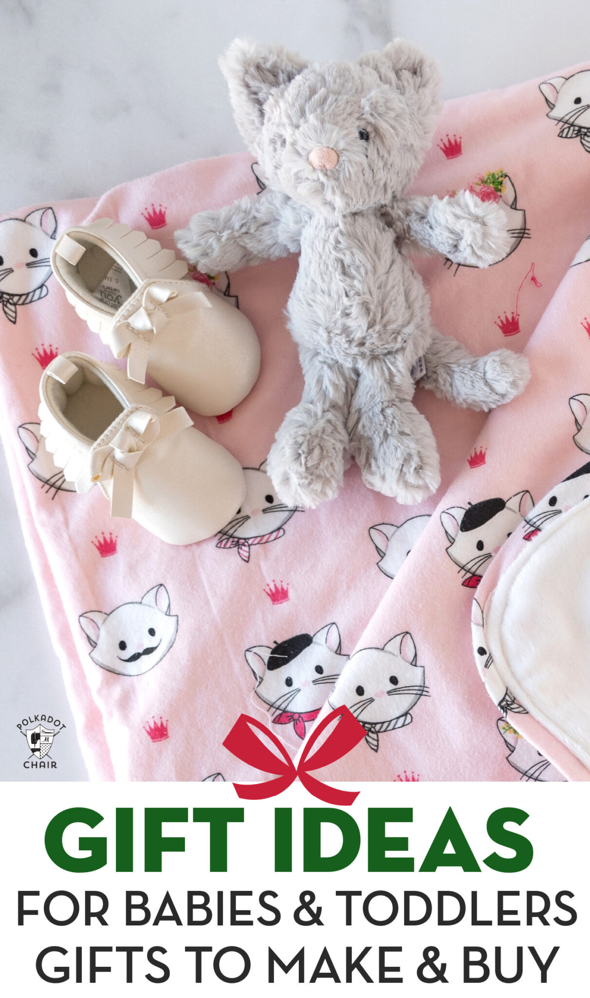 Gifts to Make or Buy for Babies & Toddlers | Polka Dot Chair