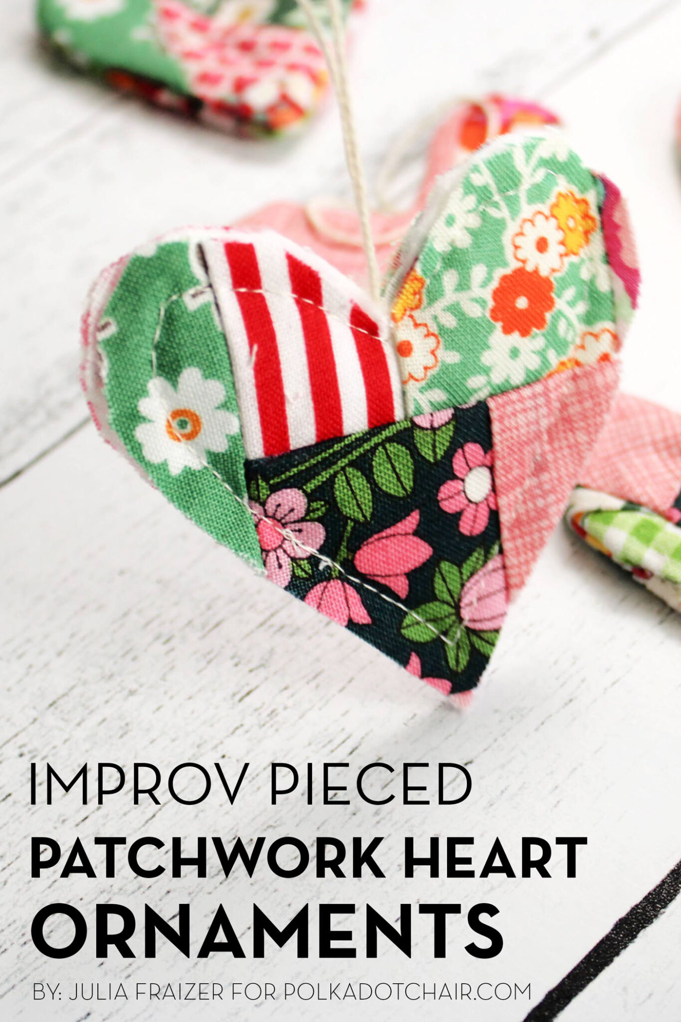 Improv Pieced Patchwork Heart Ornaments - The Polka Dot Chair
