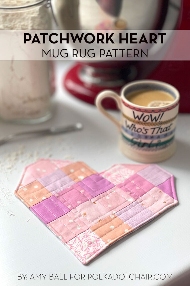 We Heart Mug Rugs Patchwork Heart Sewing Pattern - The Polka Dot Chair