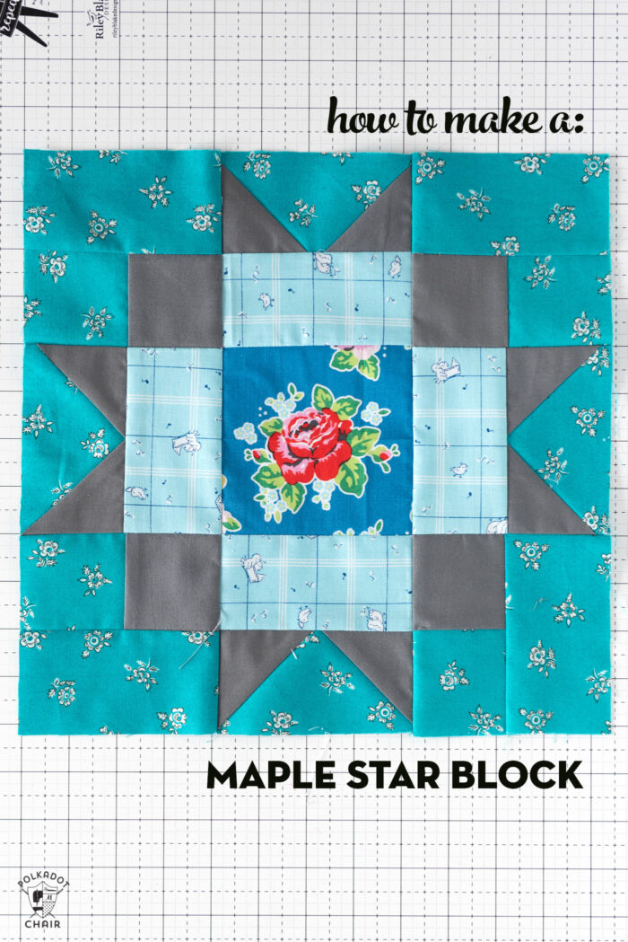 How to Make a Maple Star Quilt Block: a Free Tutorial - The Polka Dot Chair