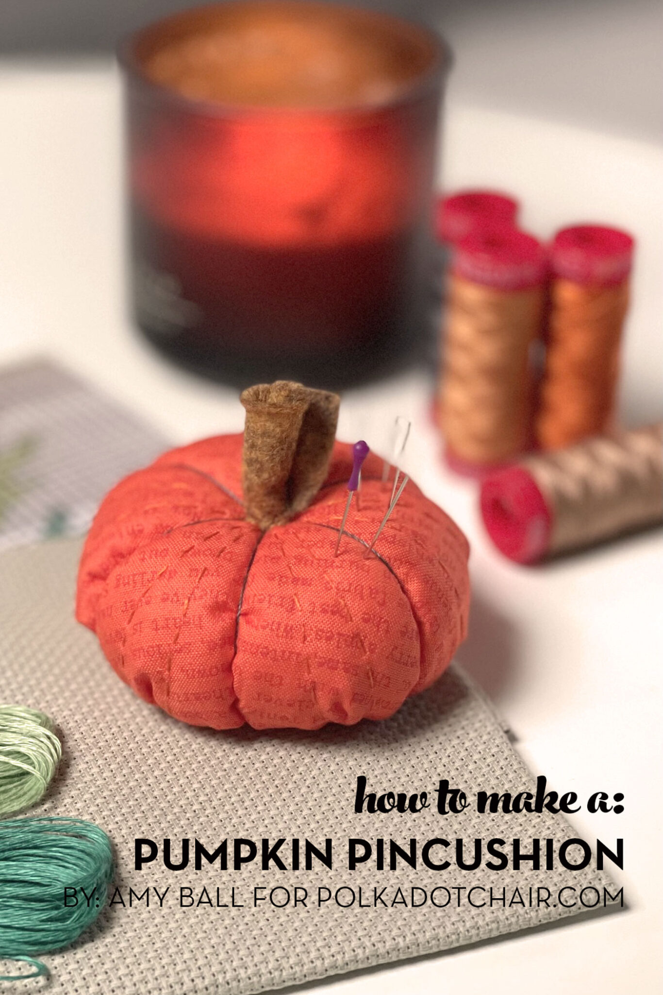 How to Sew a Pumpkin Pincushion - Polka Dot Chair
