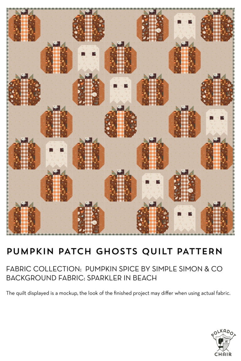 Meet The Pumpkin Patch Ghosts Halloween Quilt Pattern! - The Polka Dot ...