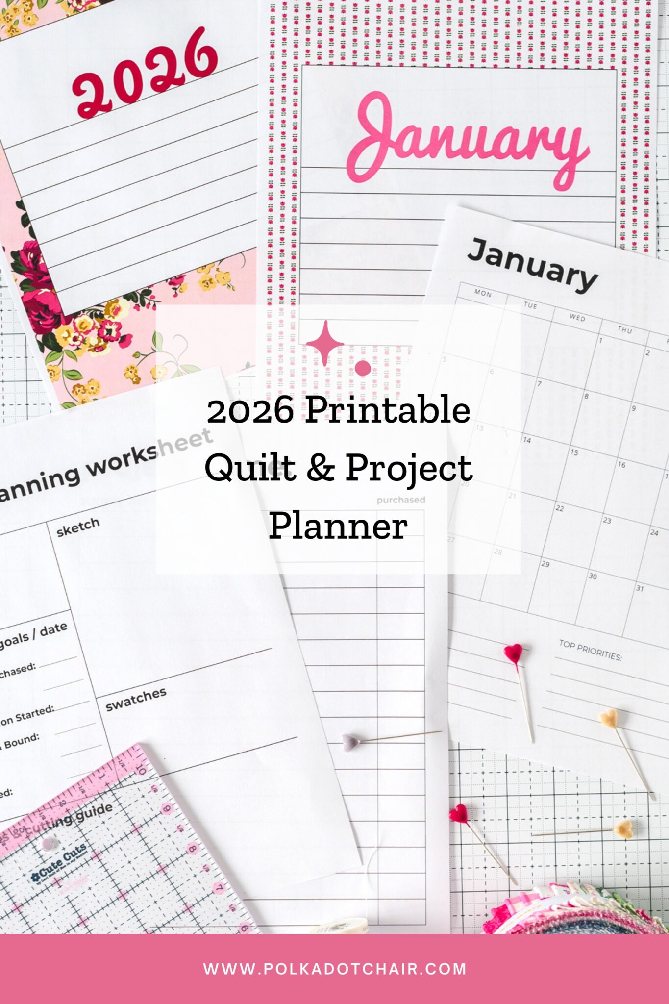 2026 Printable Quilt Planner & Monthly Calendars | Polka Dot Chair
