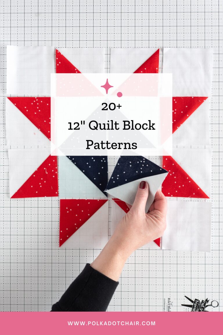 20+ Free Twelve Inch Quilt Block Patterns - The Polka Dot Chair
